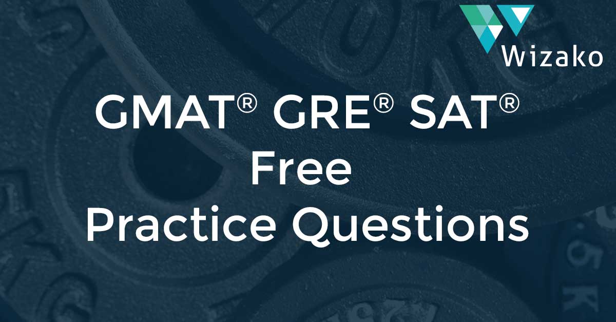 300+ Free GMAT, GRE, SAT Practice Questions. GMAT Questionbank GRE ...