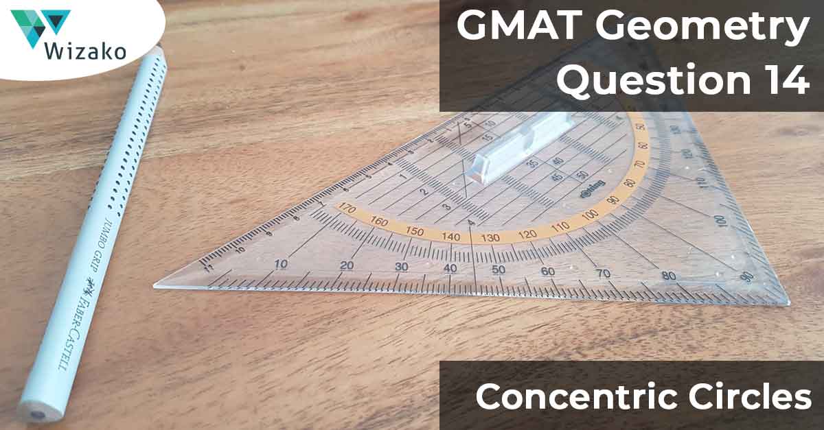 Q14 Geometry | Area of Circles | Concentric Circles | GMAT Quant ...
