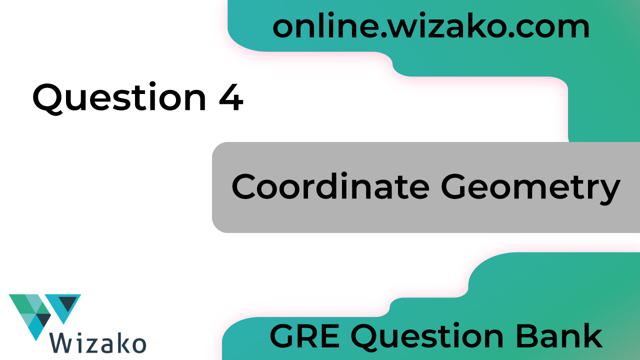 Q4 GRE Numeric Entry | Slope Intercept Form | GRE Coordinate Geometry ... Q4 GRE Numeric Entry | Slope Intercept Form | GRE Coordinate Geometry ...