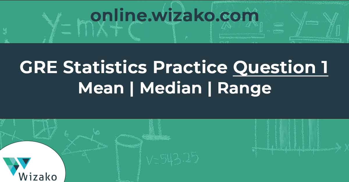 GRE Statistics Averages Practice Range Of The Seven Marks Q1 GRE GRE Statistics Averages Practice Range Of The Seven Marks Q1 GRE