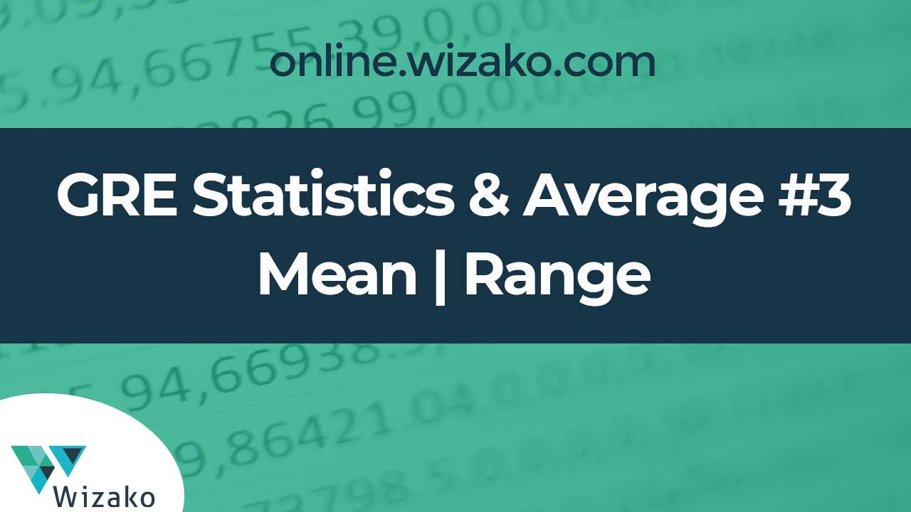 GRE Statistics Averages Practice Arithmetic Mean Maximum Possible 